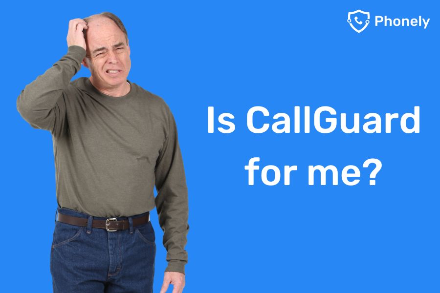 Everything You Need to Know About CallGuard - Phonely